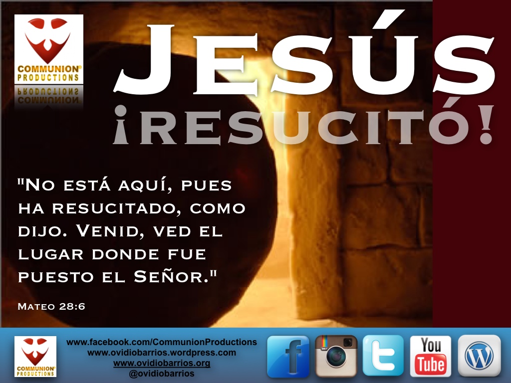 JESÚS ¡Resucitó! – Sembrando en Corazones