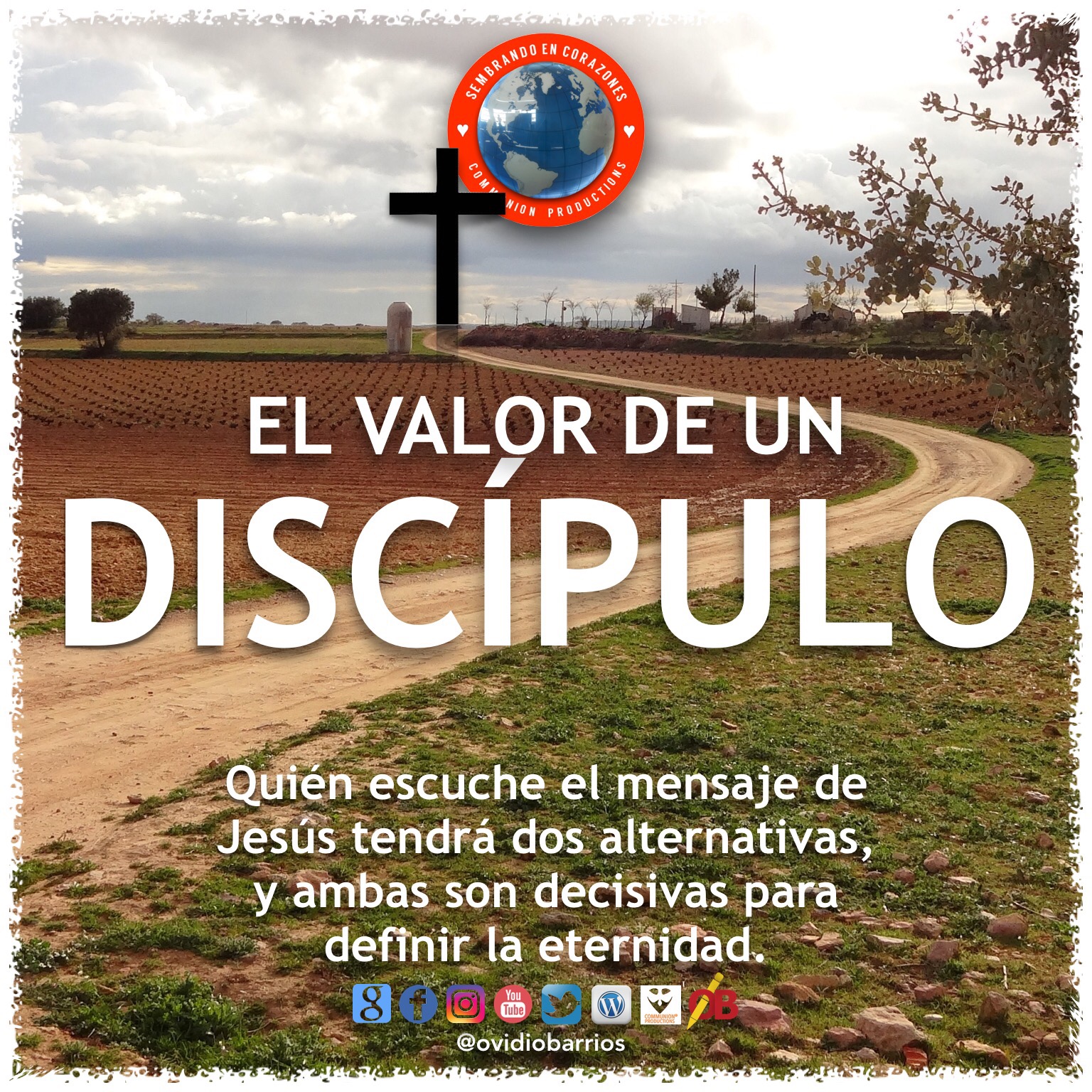 EL VALOR DE UN DISCÍPULO – Sembrando en Corazones