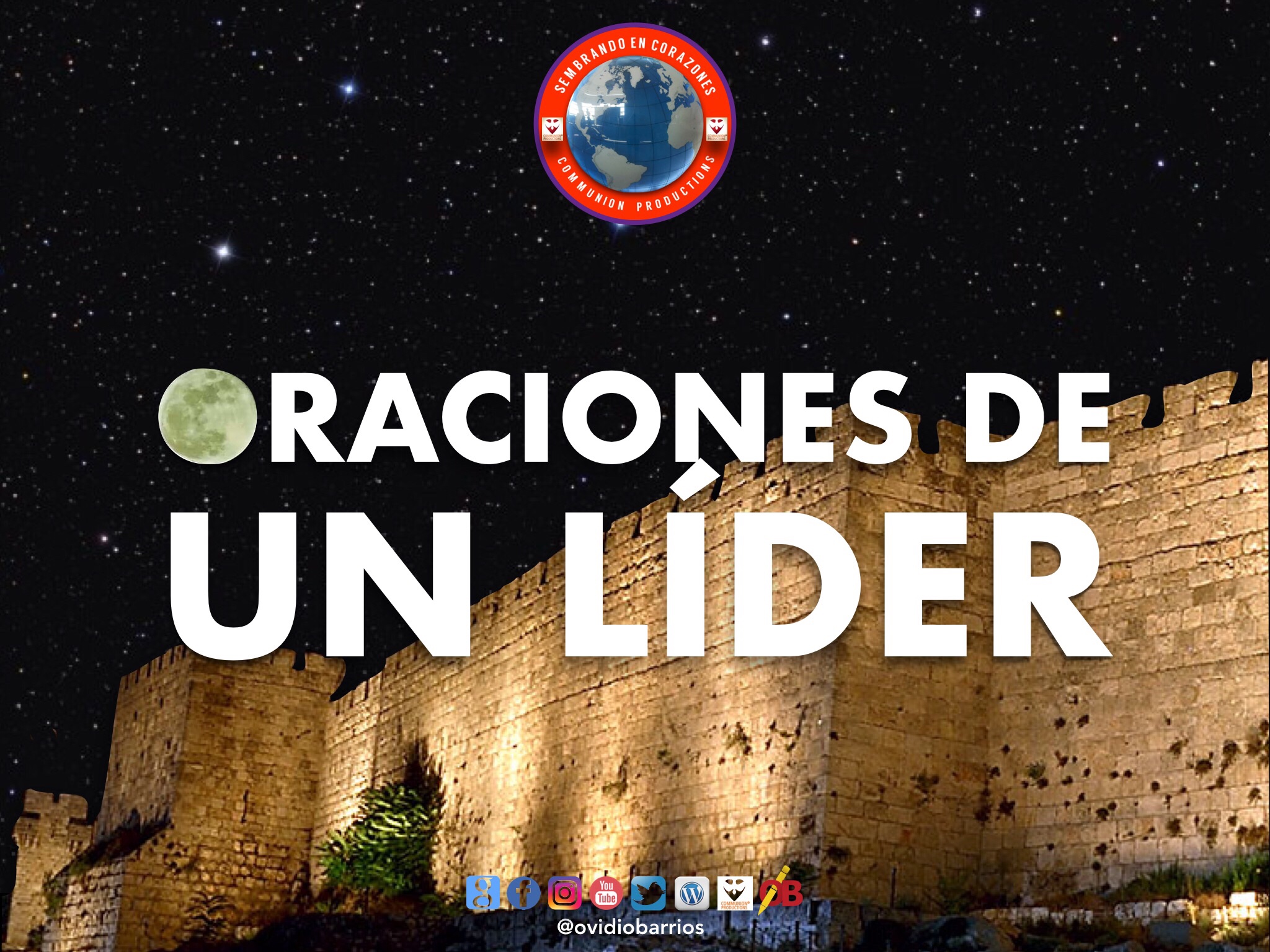 ORACIONES DE UN LÍDER – Sembrando en Corazones