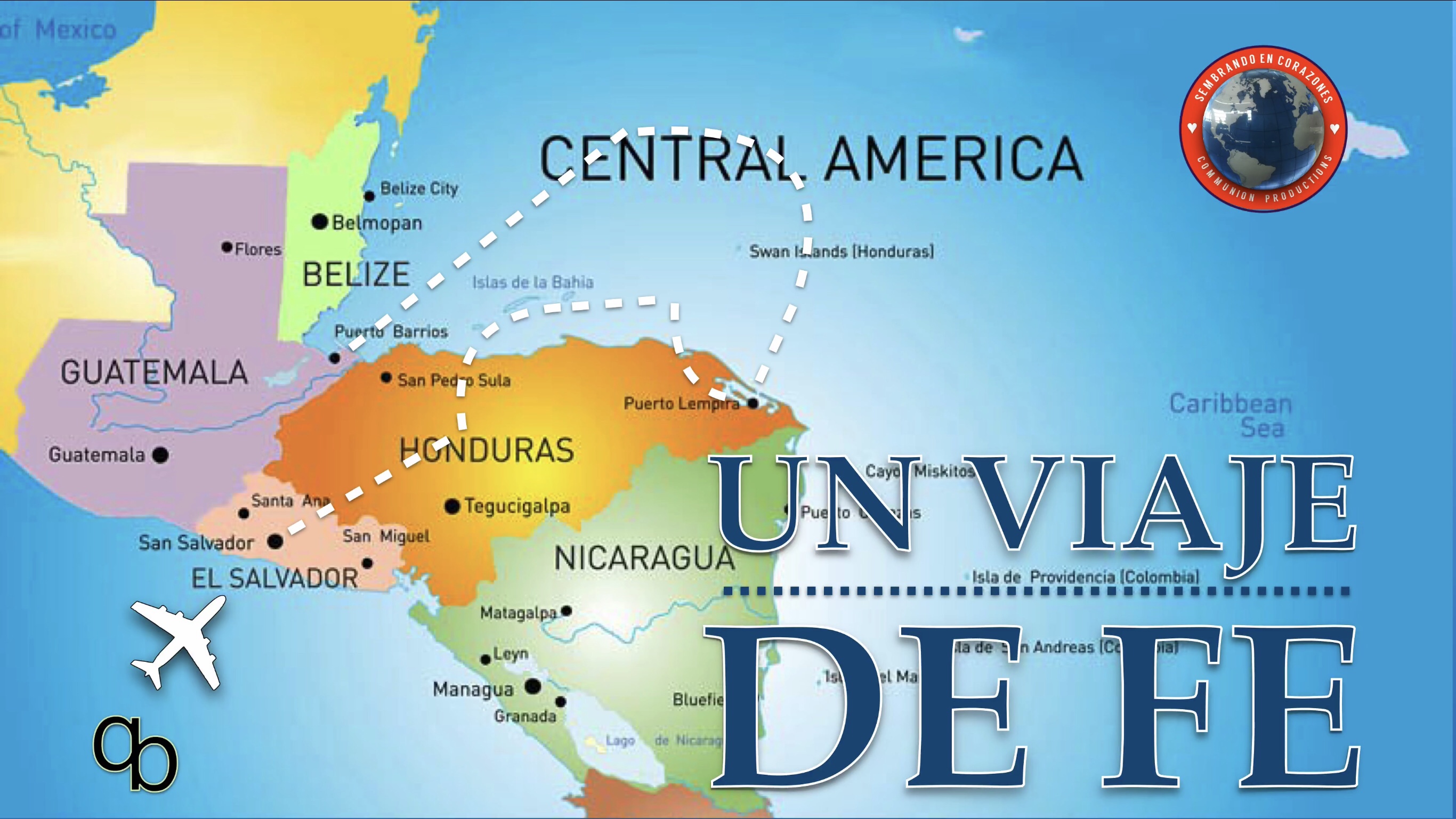 UN VIAJE DE FE – Sembrando en Corazones